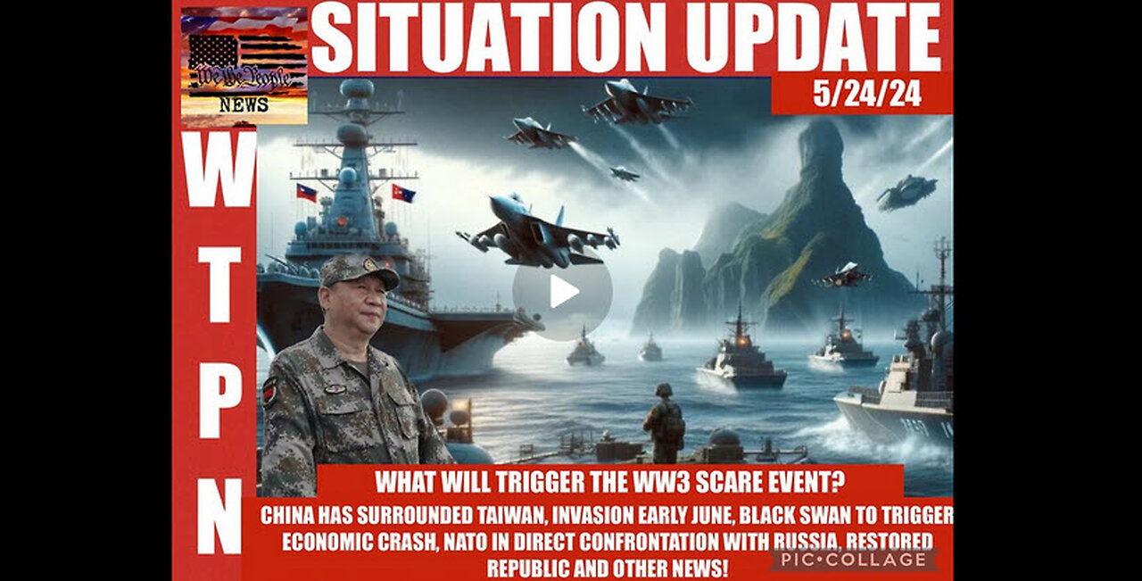 WTPN SITUATION UPDATE 5/24/24