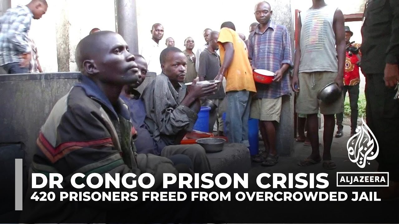 DR Congo prison crisis: 420 prisoners freed from overcrowded jail|News ...