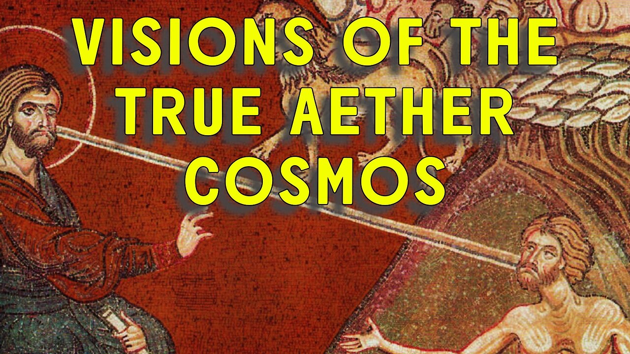 Æther Round Table 41: Visions of the True Aether Cosmos Pt 2 (Feat. Dr ...