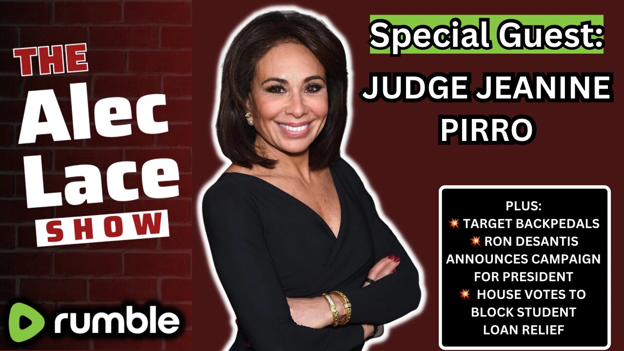 Special Guest: JUDGE JEANINE PIRRO, Target Backpedals, DeSantis For ...