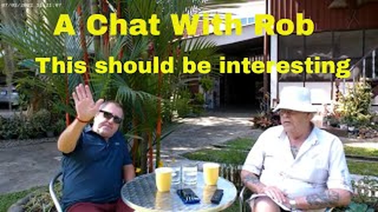 ROB, AN AUSTRALIAN EXPAT, CHATS WITH ME ABOUT HIS LIFE IN CHIANG RAI ...