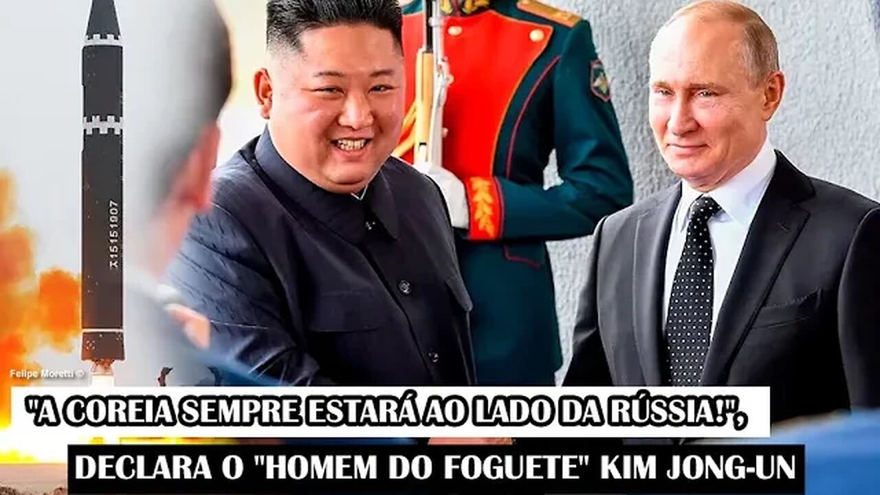 "A Coreia Sempre Estará Ao Lado Da Rússia!", Declara O "Homem Do ...