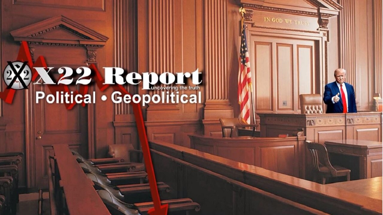 X22 Report - Ep 3122B - The [DS] Is Losing In The Court Of Public ...