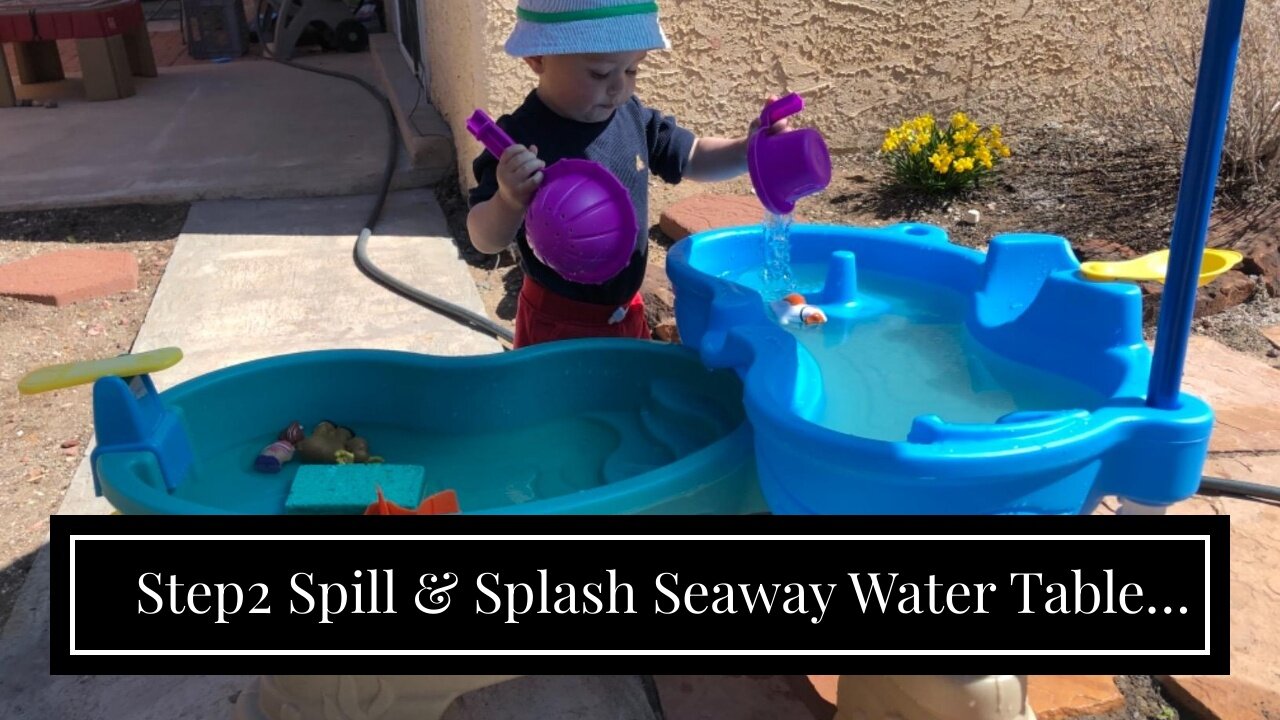 Step2 Spill & Splash Seaway Water Table Kids Dual-Level Water Play ...