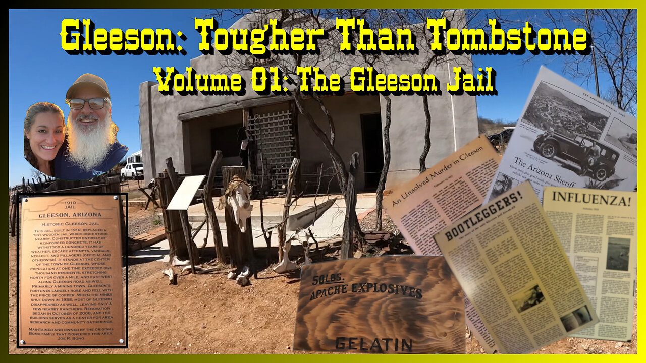 Gleeson: Arizona Ghost Town. Volume 01: The Jail.