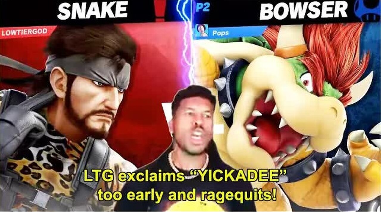 LTG Low Tier God exclaims 'Yickadee' too early and ragequits vs Bowser ...
