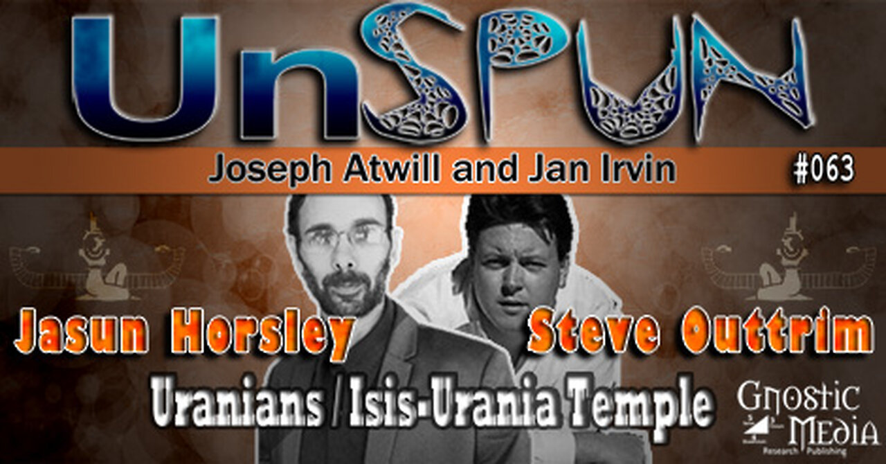 UnSpun 063 – Jasun Horsley & Steve Outtrim: “The History of the ...