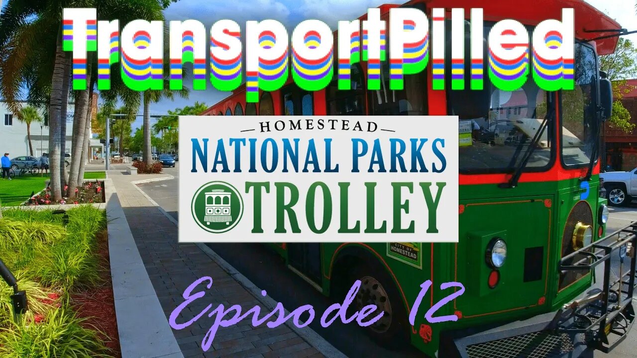 Homestead Trolley - Downtown Homestead to Biscayne National Park - ASMR ...