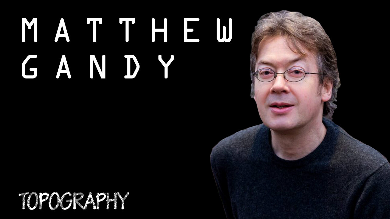 Matthew Gandy