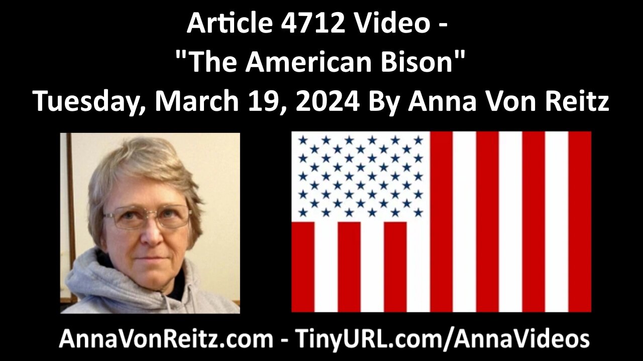 Article 4712 Video - The American Bison - Tuesday, March 19, 2024 By ...