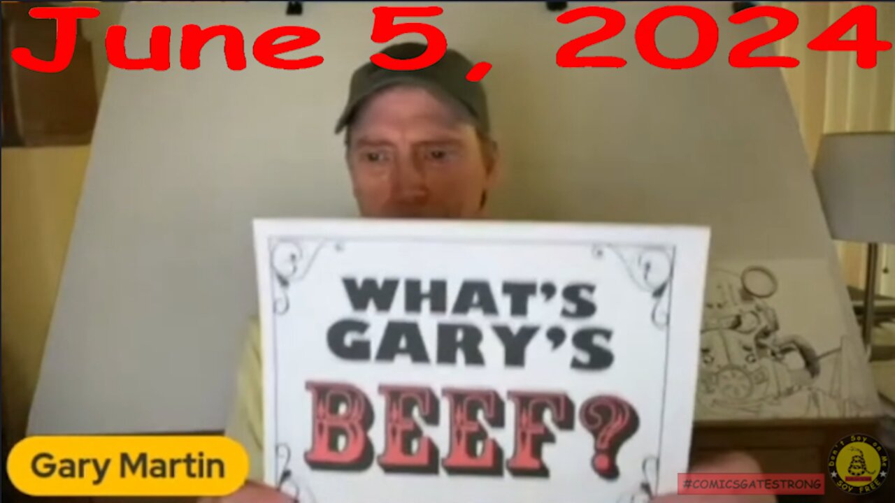 What's Gary's Beef? June 5, 2024