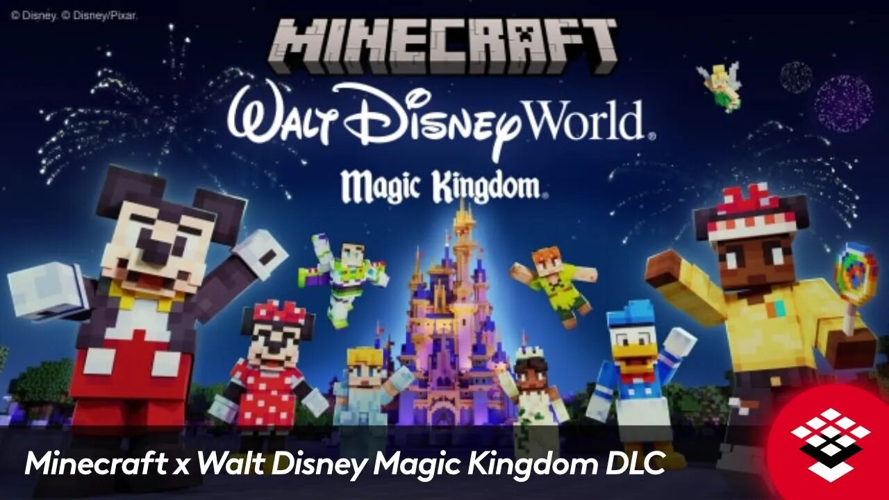 Minecraft x Walt Disney Magic Kingdom DLC Official Trailer