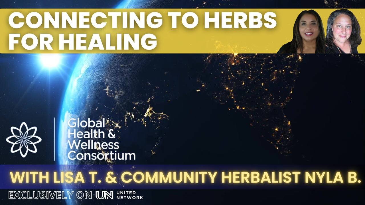 07-SEP-2023 CONNECTING TO HERBS FOR HEALING – with Lisa Thomas and Nyla ...