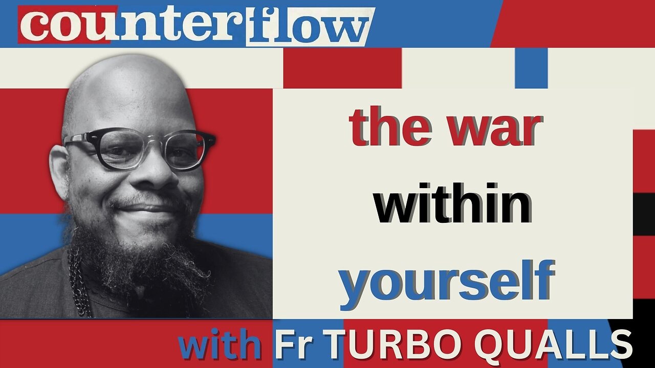 The War Within Yourself with Father Turbo Qualls