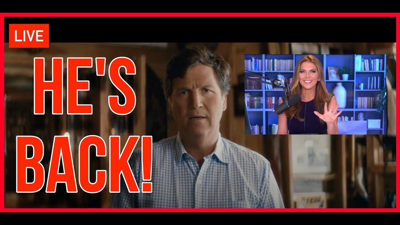 Tucker is BACK! Tucker Carlson Announces NEW Show
