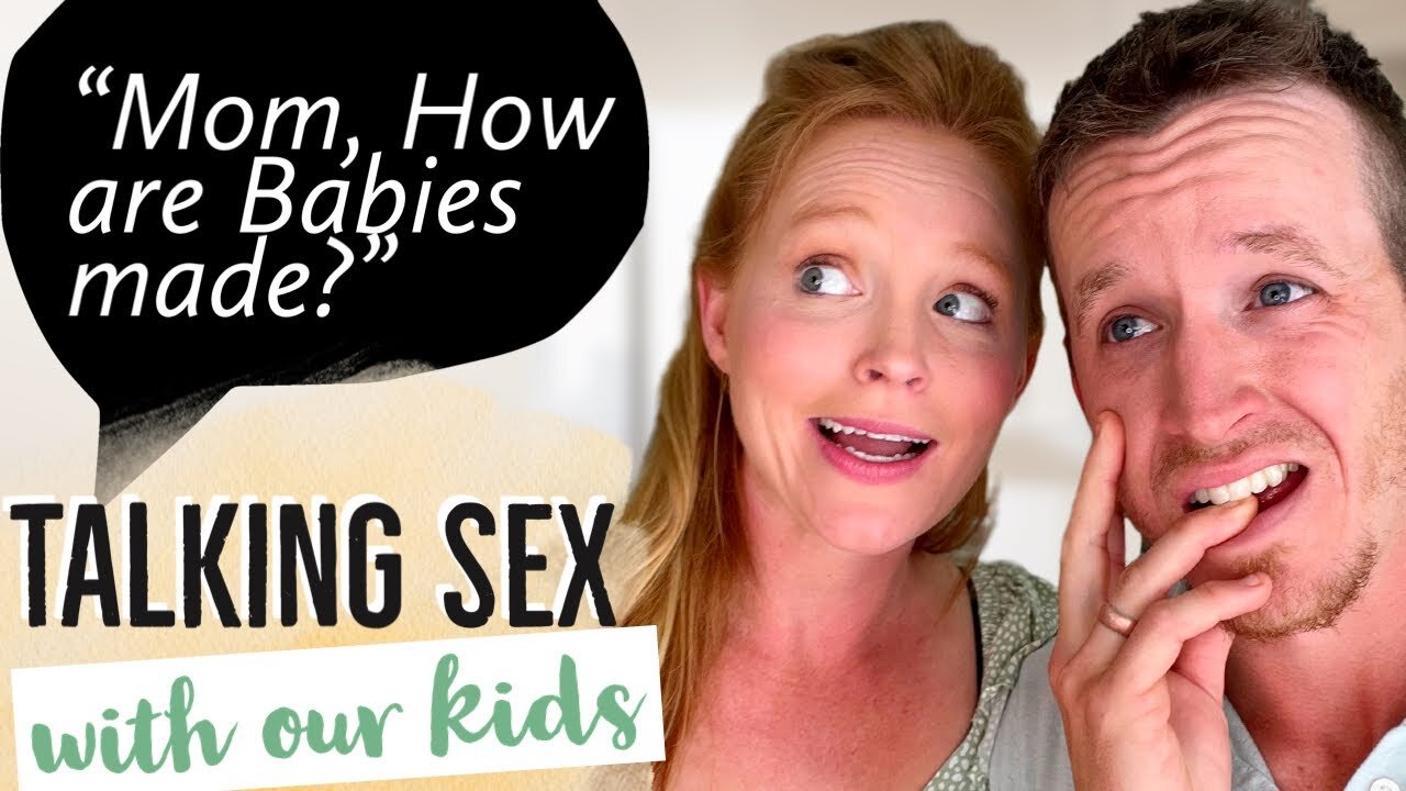 How Soon Should We Tell Our Kids About SEX? | Christian Sex Education ...