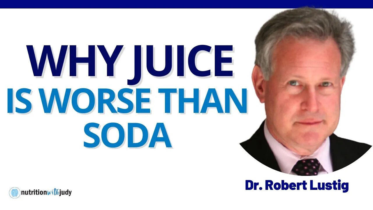 Dangers of Processed Foods. Why Juice is Worse than Soda - Dr. Robert Lustig