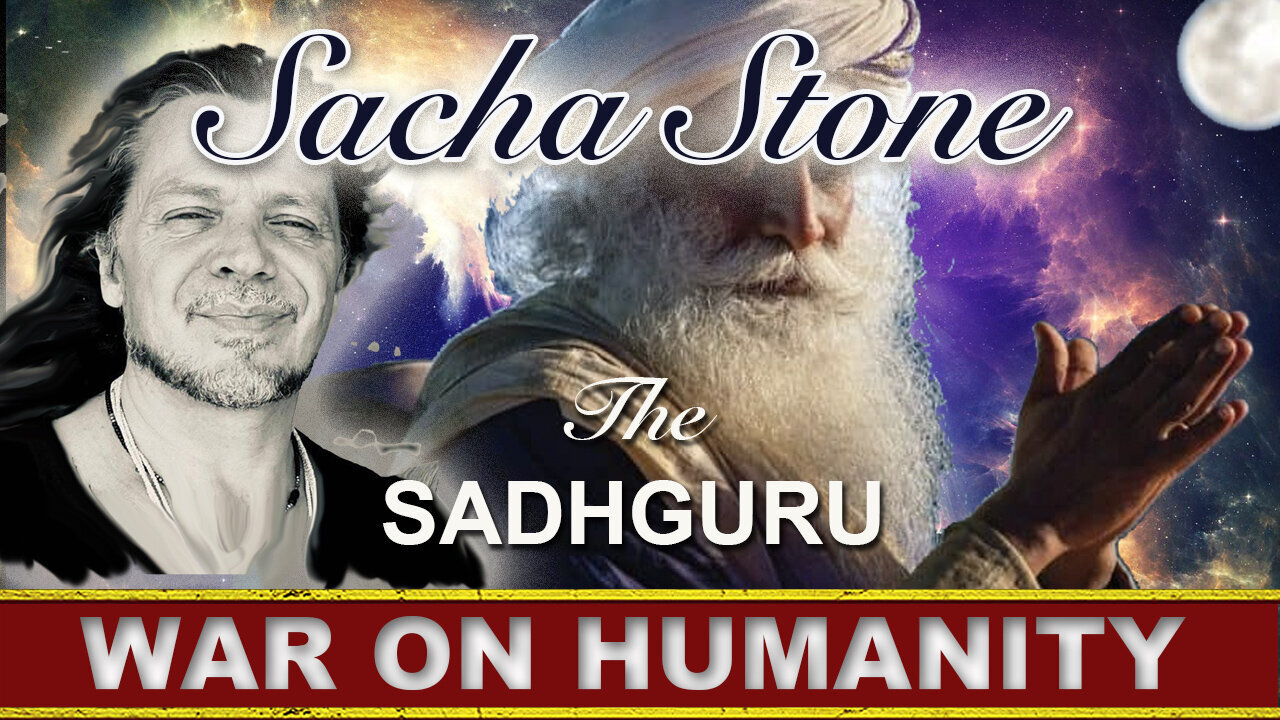 Sacha Stone EXPOSES the Sad-Guru Sadhguru! | WE in 5D: I Told You ...