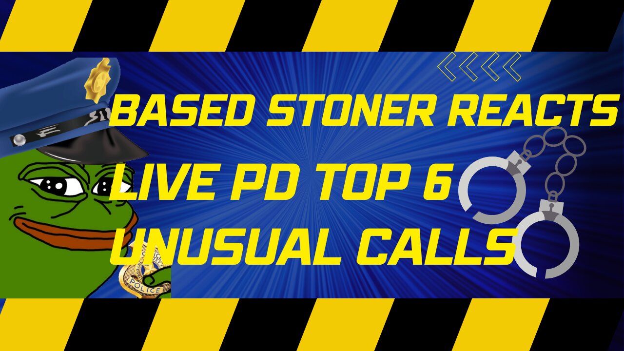Based reaction #22 | live pd top 6 unusual calls