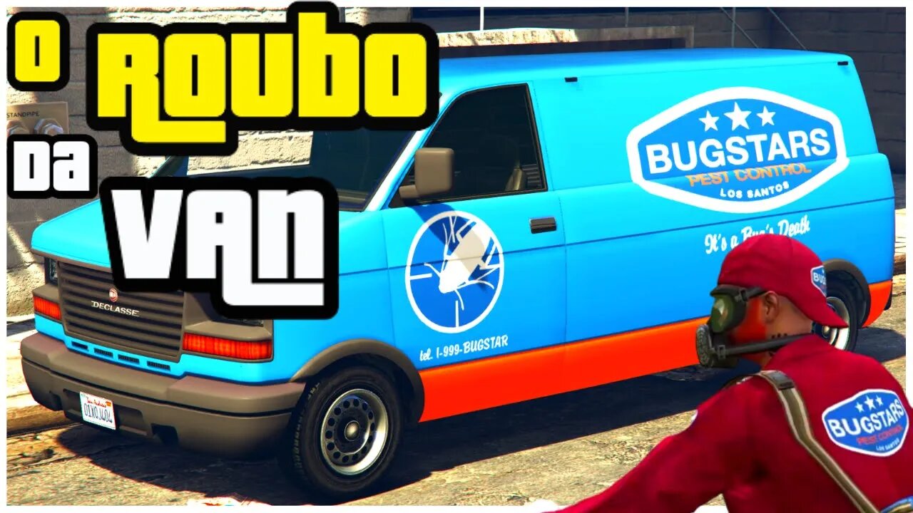 GTA V HISTÓRIA PARTE 12 - BUGSTAR EQUIPAMENTOS: MICHAEL ROUBA A VAN DA ...