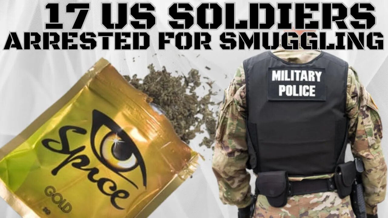 Breaking news: 17 US soldiers arrested for smuggling 'synthetic ...