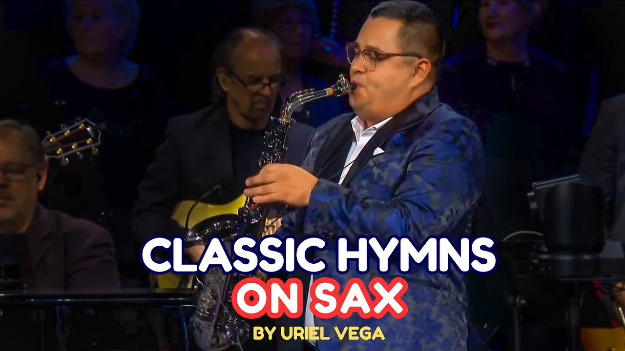 🎷🎇Classic Hymns On Saxophone | Refreshing & Relaxing Instrumental Music ...