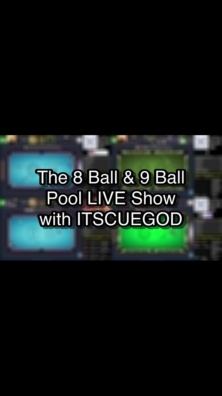 The 8 Ball & 9 Ball Pool LIVE Show with ITSCUEGOD