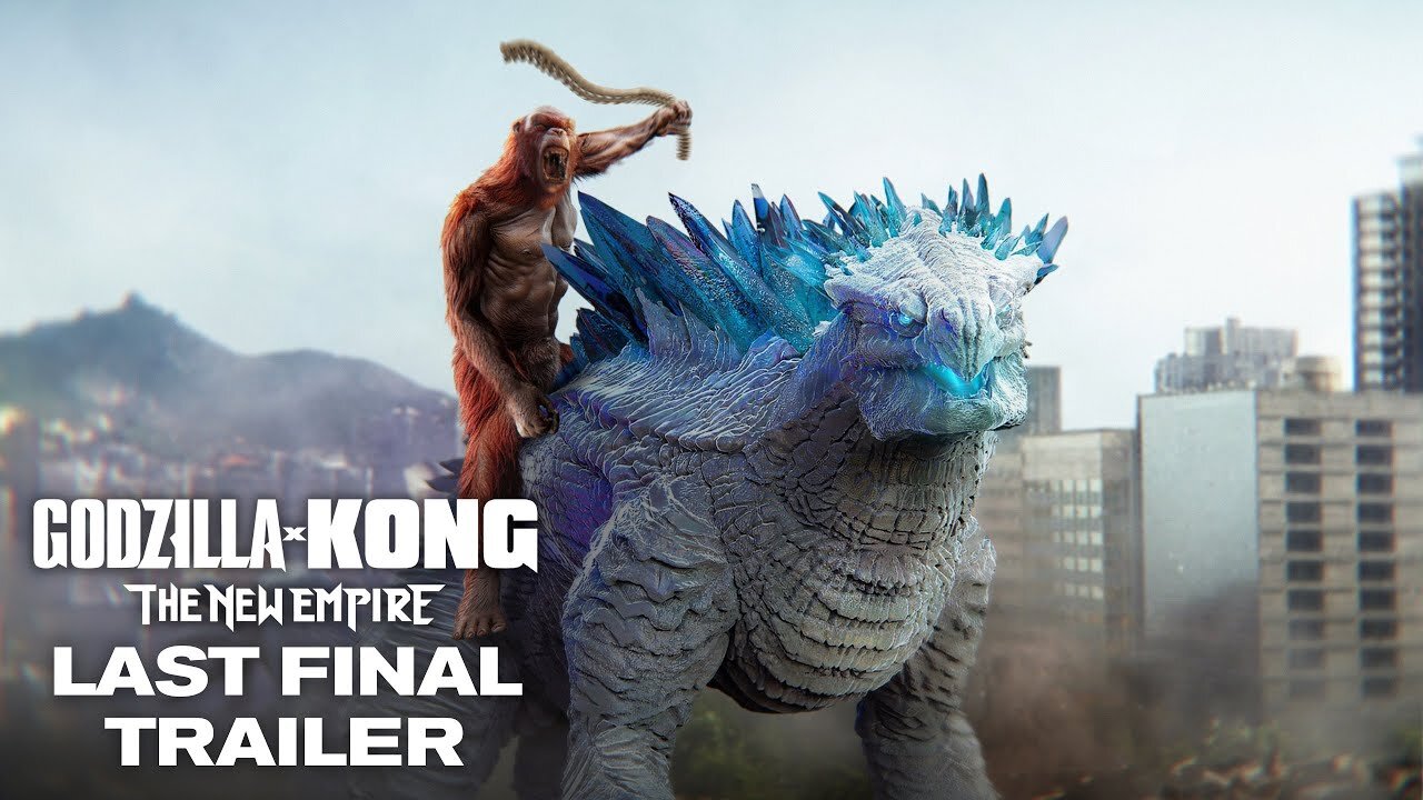Godzilla x Kong : The New Empire | Last Final Trailer (HD) LATEST ...