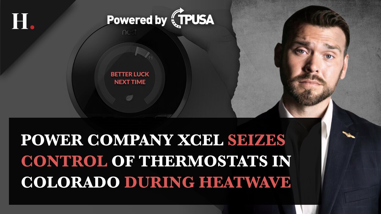 Power Company Xcel Seizes Control of Thermostats in Colorado During ...