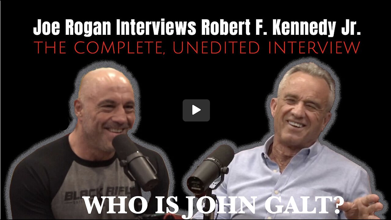 Joe Rogan Interviews Robert F. Kennedy Jr. (The Complete, Unedited ...