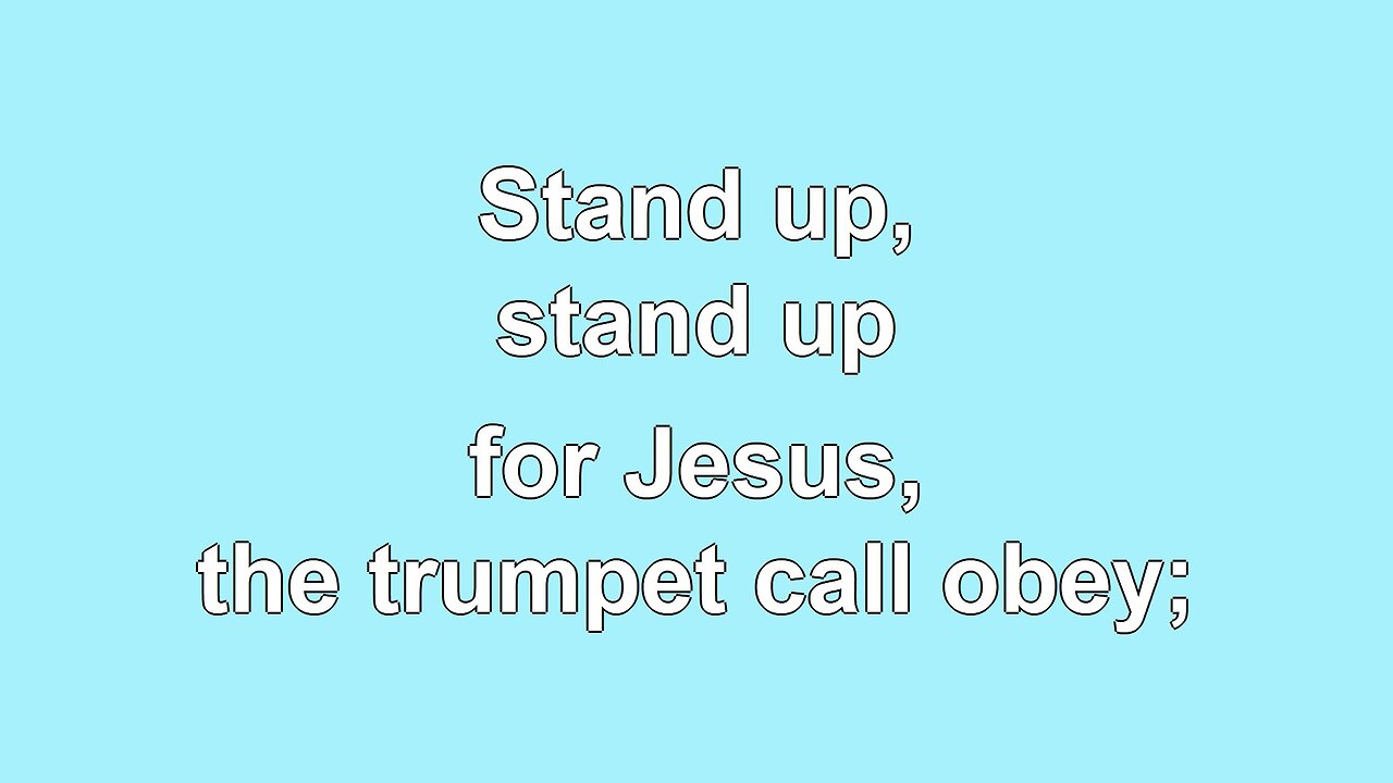 Stand up, Stand up for Jesus V3