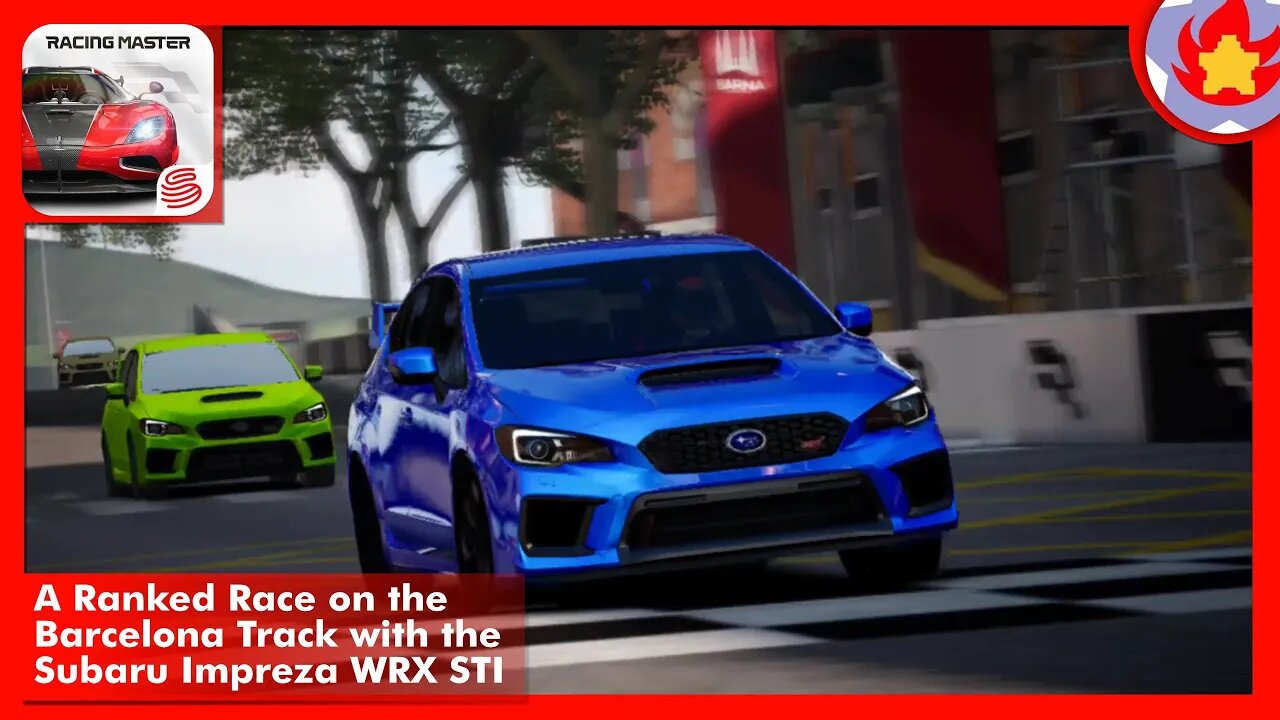A Ranked Race on the Barcelona Track with the Subaru Impreza WRX STI ...