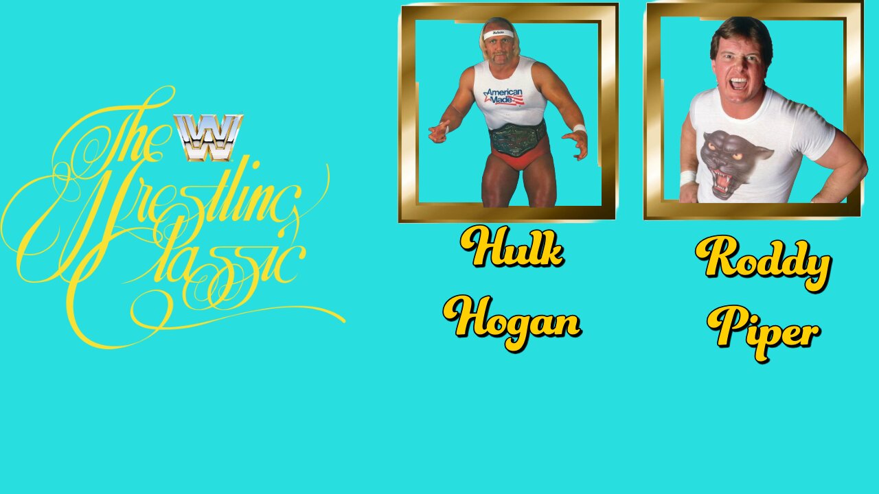 WWF The Wrestling Classic Hulk Hogan c vs Roddy Piper Part 13
