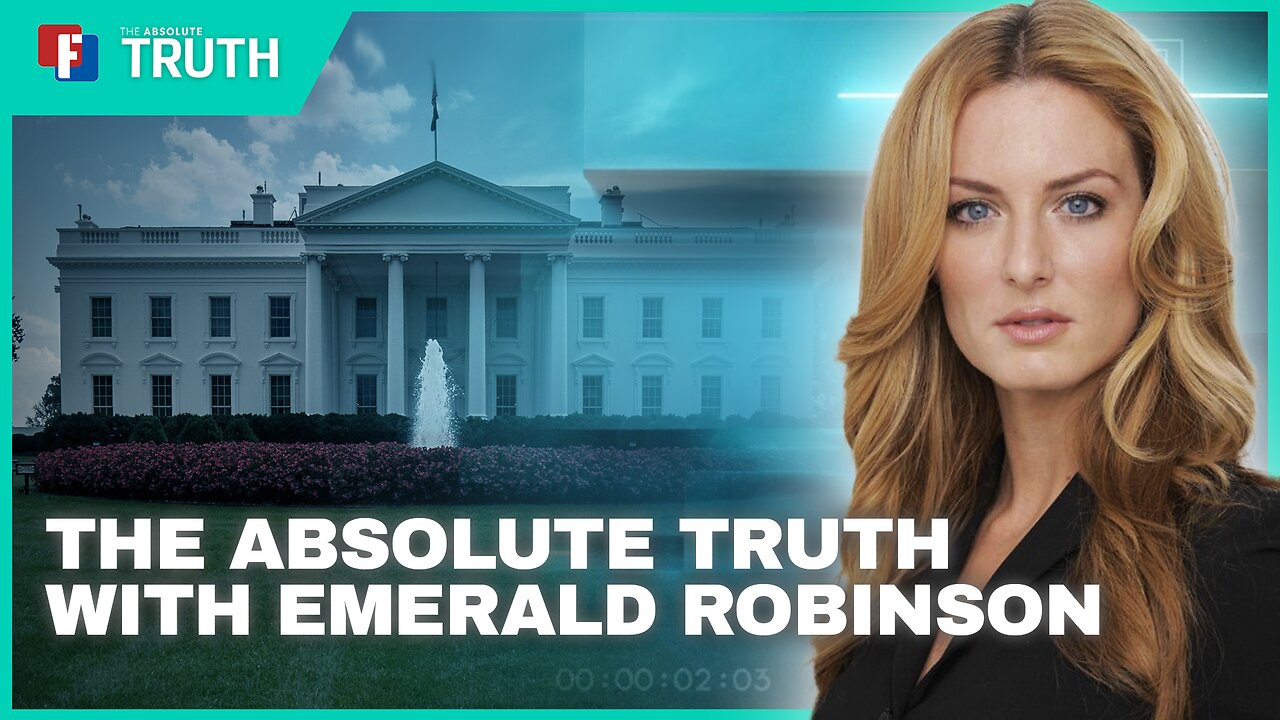 The Absolute Truth With Emerald Robinson | 23 August 2024
