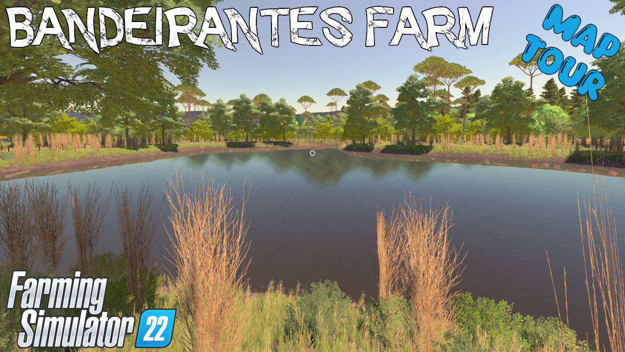 Map Tour | Bandeirantes Farm | Farming Simulator 22