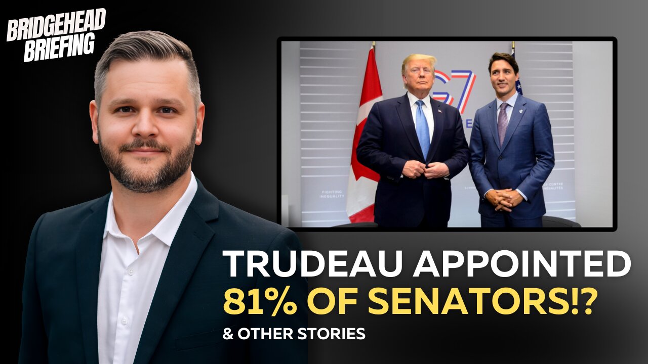 Trudeau's Radical Senate & Trump's Pro-Life Betrayal | Bridgehead ...