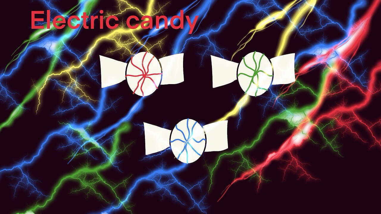 Electric candy