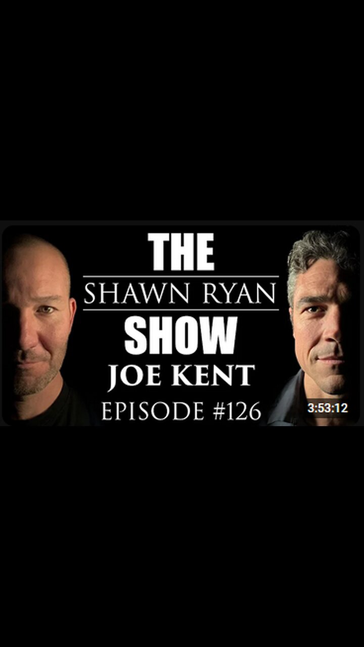 Shawn Ryan Show #126 Army Ranger Joe Kent: The advanced skills of a ...