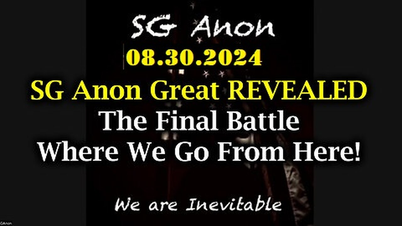 SG Anon GeoPolitical Update - 08.30.2024