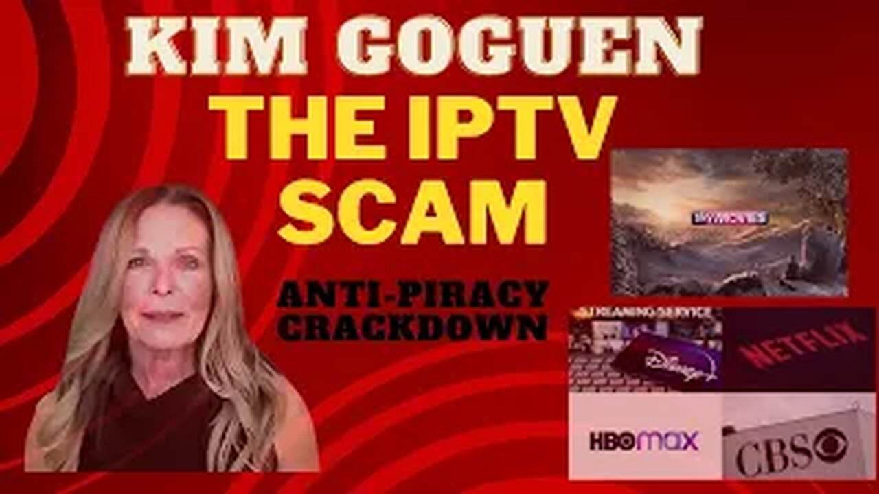 Kim Goguen | INTEL | IPTV | Many Getting Jailed/Facing Millions In Fines Kim Goguen | INTEL | IPTV | Many Getting Jailed/Facing Millions In Fines