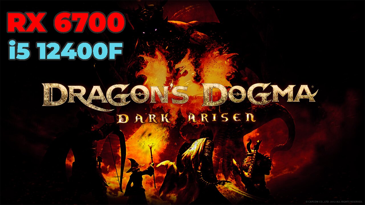 Dragon's Dogma - Dark Arisen: RX 6700 + i5 12400f | High Settings ...