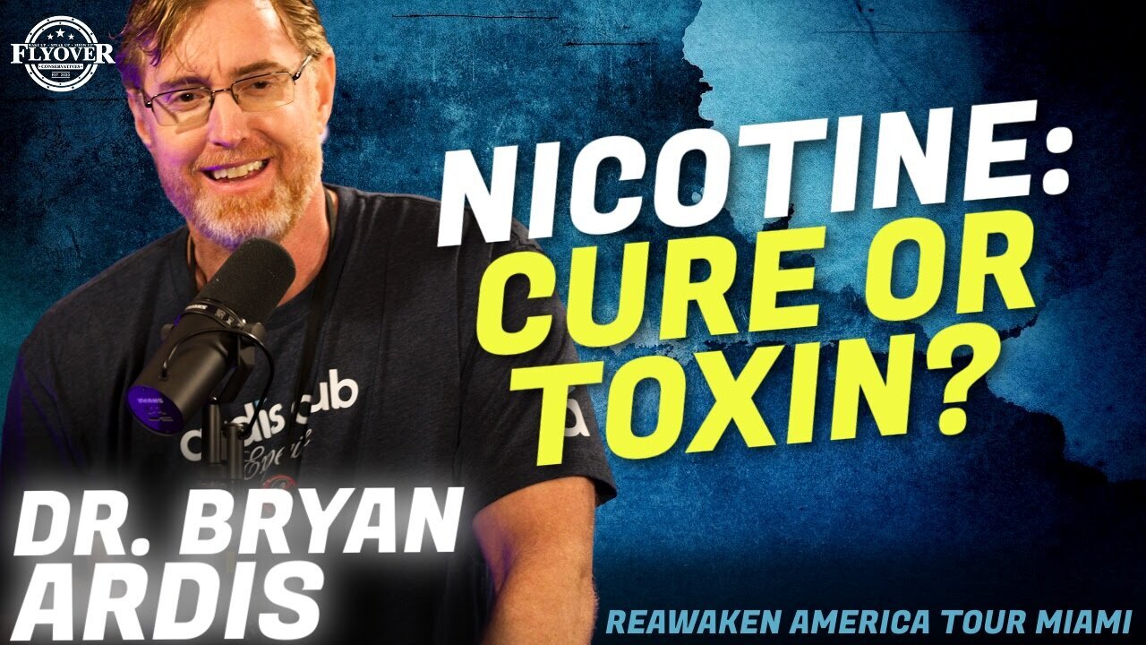 Dr. Bryan Ardis - Tumors, Parkinson's, & More... Could Nicotine be the ...