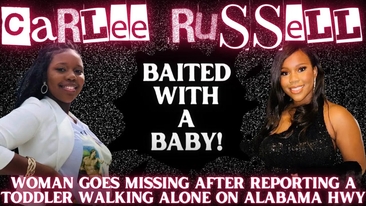 Where is CARLEE RUSSELL? Woman VANISHES After Reporting a TODDLER ...