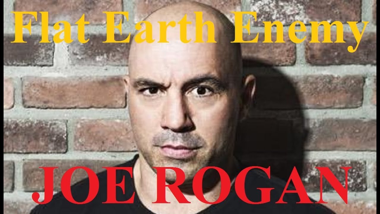 Flat Earth Enemy - Joe Rogan - Mark Sargent