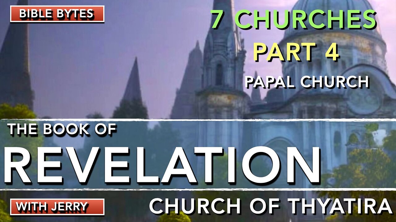 REVELATION 2:18-29 | PART 4 - THE SEVEN CHURCHES | CHURCH AT THYATIRA ...