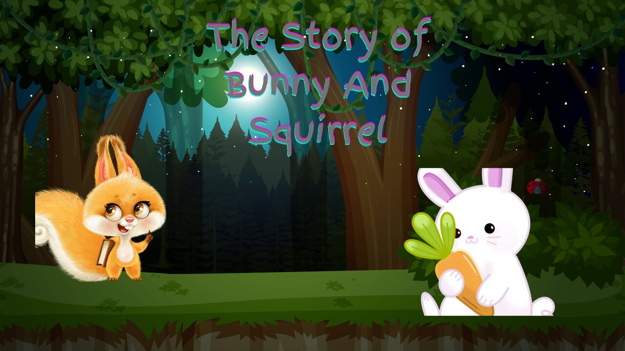 The Bunny Th Rabbit and the Squirrel Story|| bedtime story for kids ...