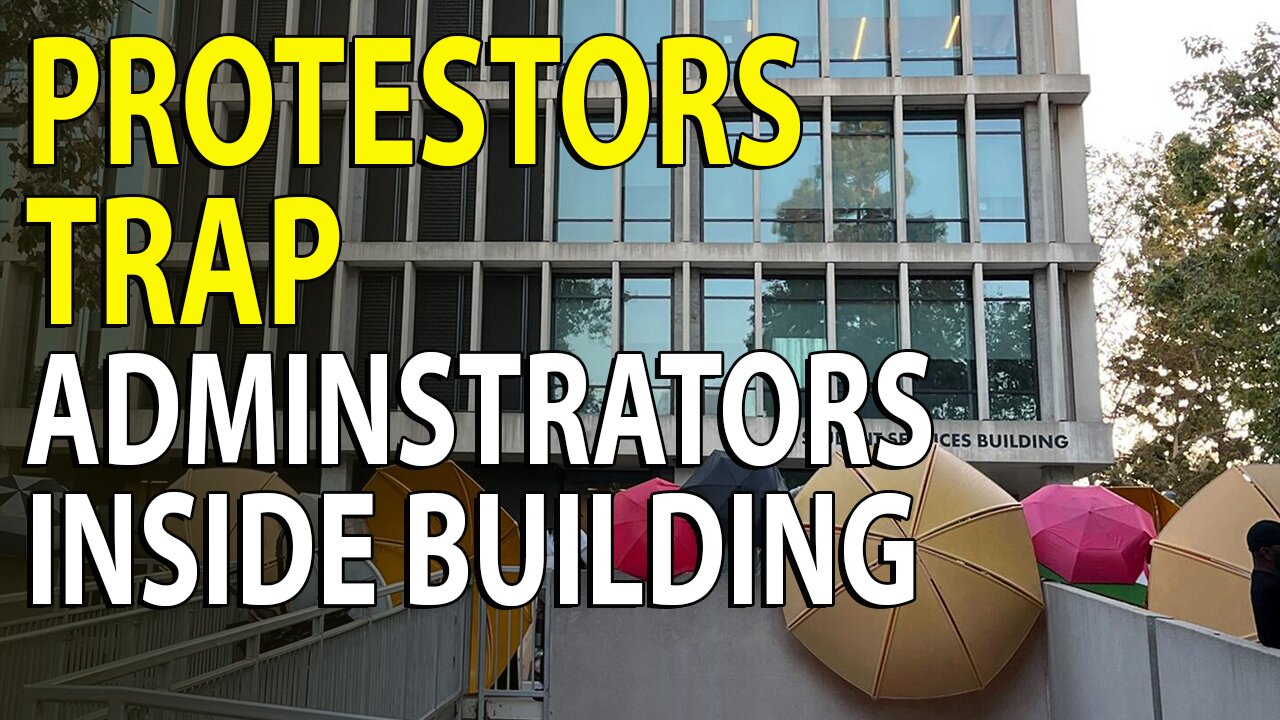 HOSTAGE SITUATION? CSULA's Antifa-Pro Palestinian Protesters Occupy ...