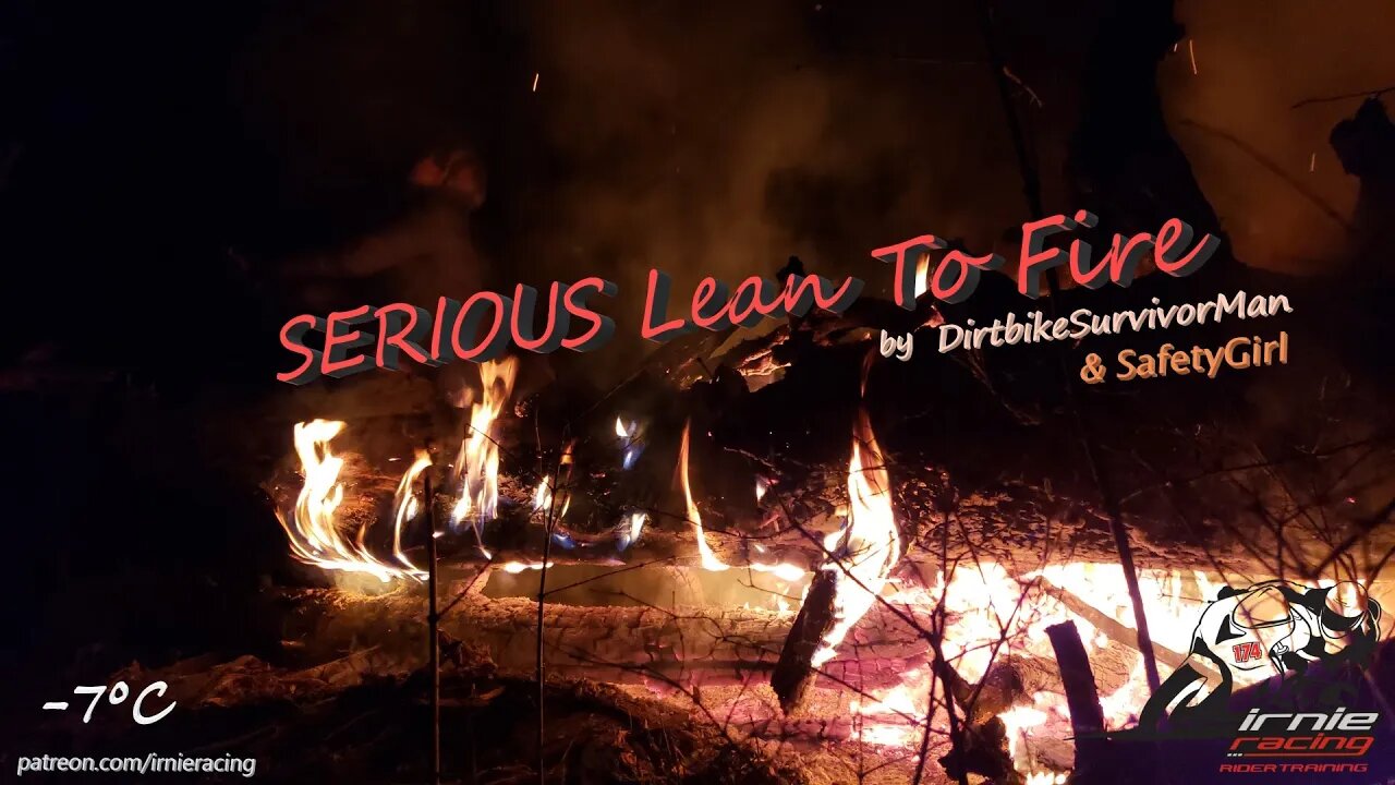 SERIOUS Lean To Fire by Dirtbike Survivor Man (Irnieracing) & Safety ...