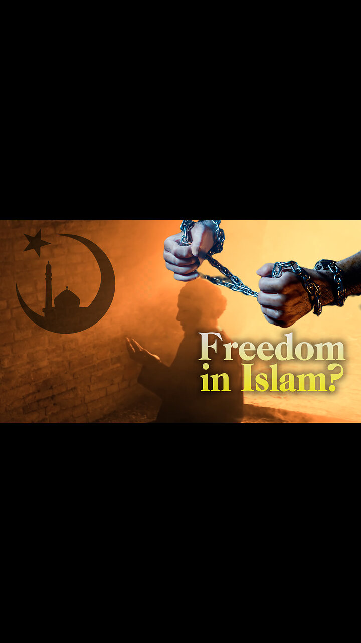 Freedom in Islam?