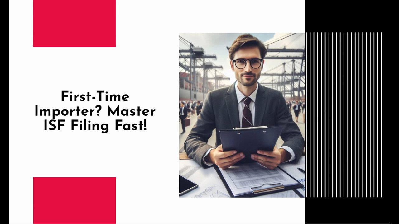 Demystifying Importer Security Filing: Essential Tips for First-Time ...